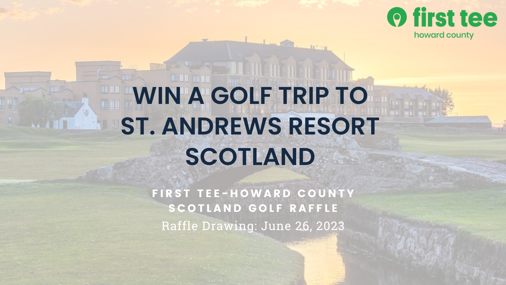 Scotland Trip Raffle - First Tee - Howard County